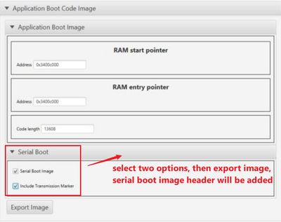 Solved: How to create an image for serial boot? - NXP Community
