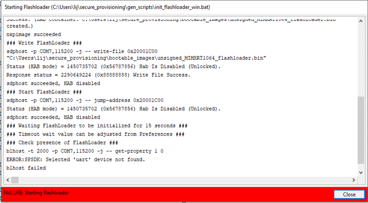 Solved: Secure Provisioning Tool v7 fails to start flashloader in RT1064 - NXP Community