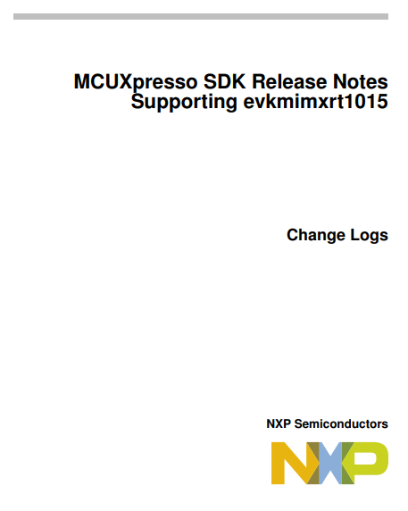 Solved: MCUXpresso SDK change log - NXP Community